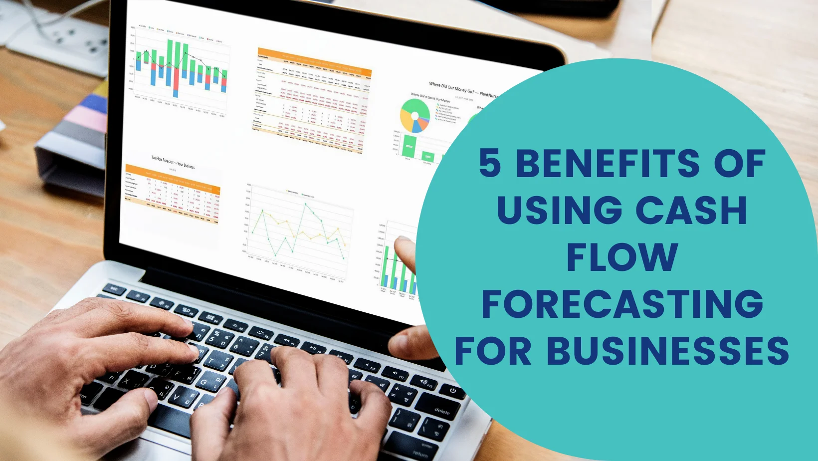 5 Key Benefits of Cash Flow Forecasting for Your Business