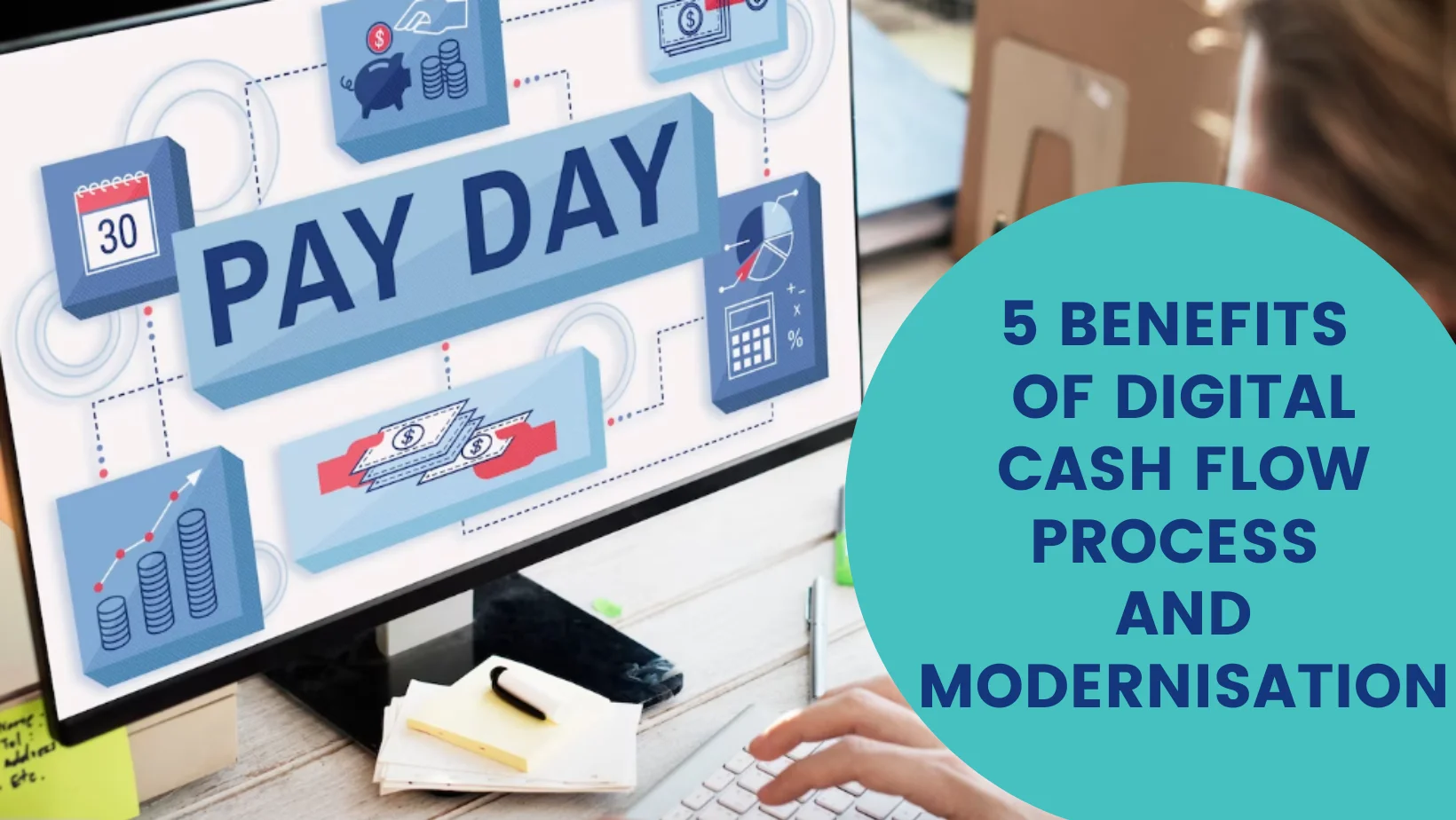 5 Benefits of Digital Cash Flow Modernization